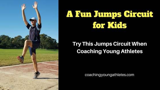 A Fun Jumps Circuit for Kids | Coaching Young Athletes